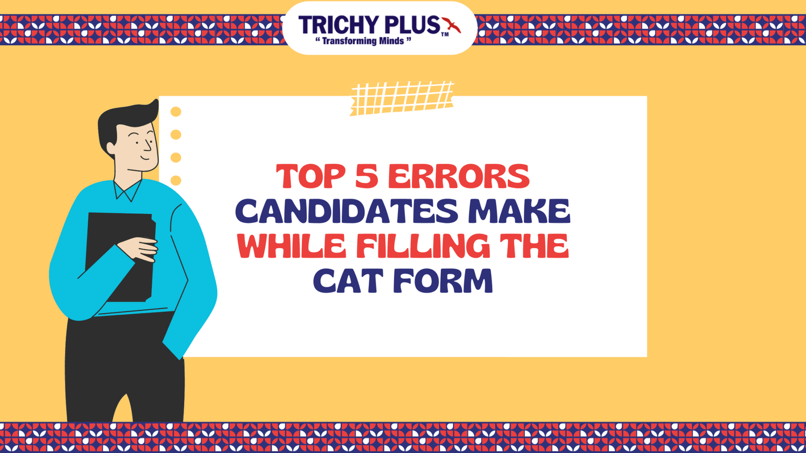 Top 5 Common Mistakes While Filling The CAT Form